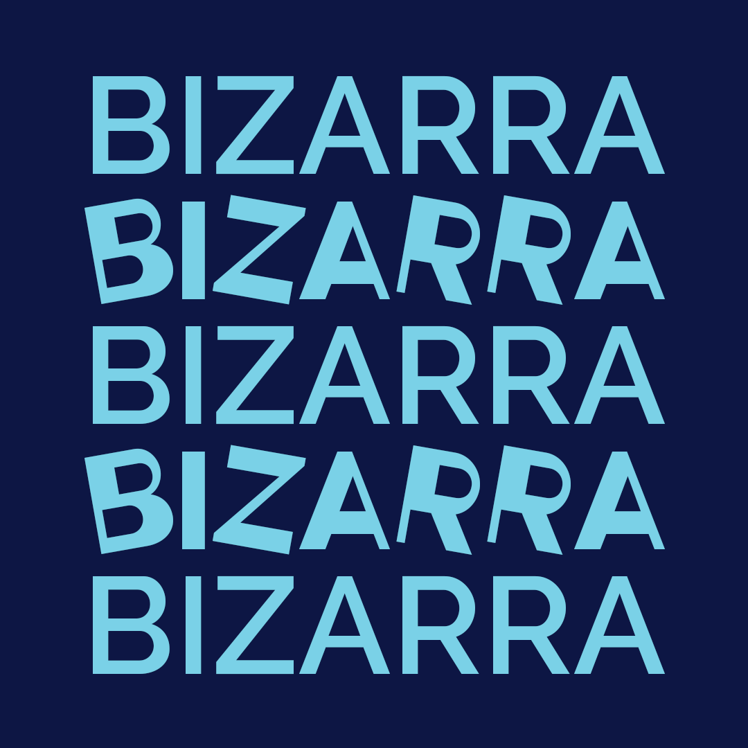 Bizarra – Different is fun!